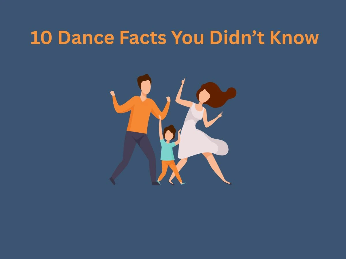 10 Fun Facts About Dance
